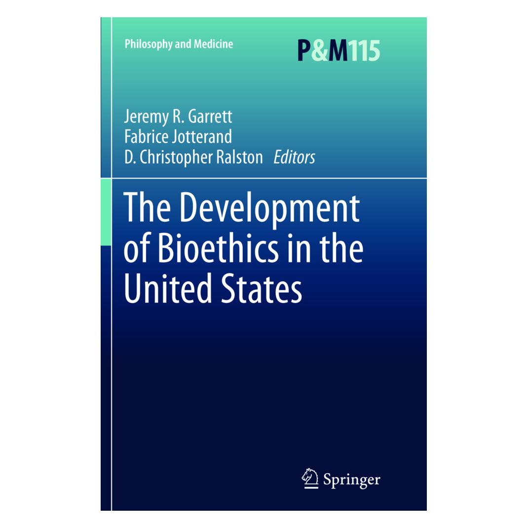 Springer The Development of Bioethics in the United States - Galaxus