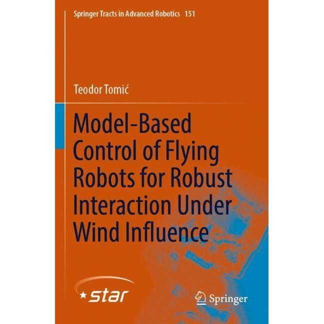 Springer Model Based Control Of Flying Robots For Robust Interaction Under Wind Influence Galaxus