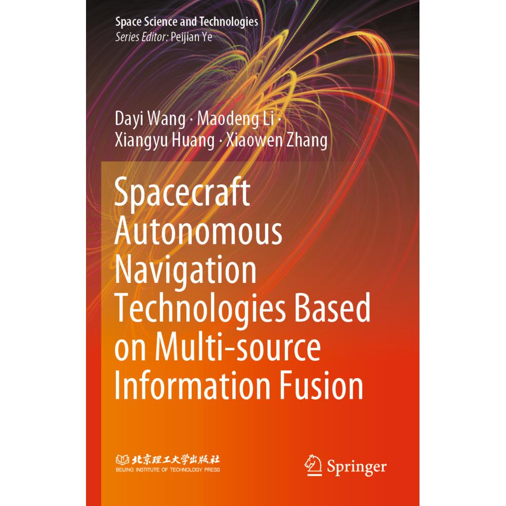 Springer Spacecraft Autonomous Navigation Technologies Based on Multi ...