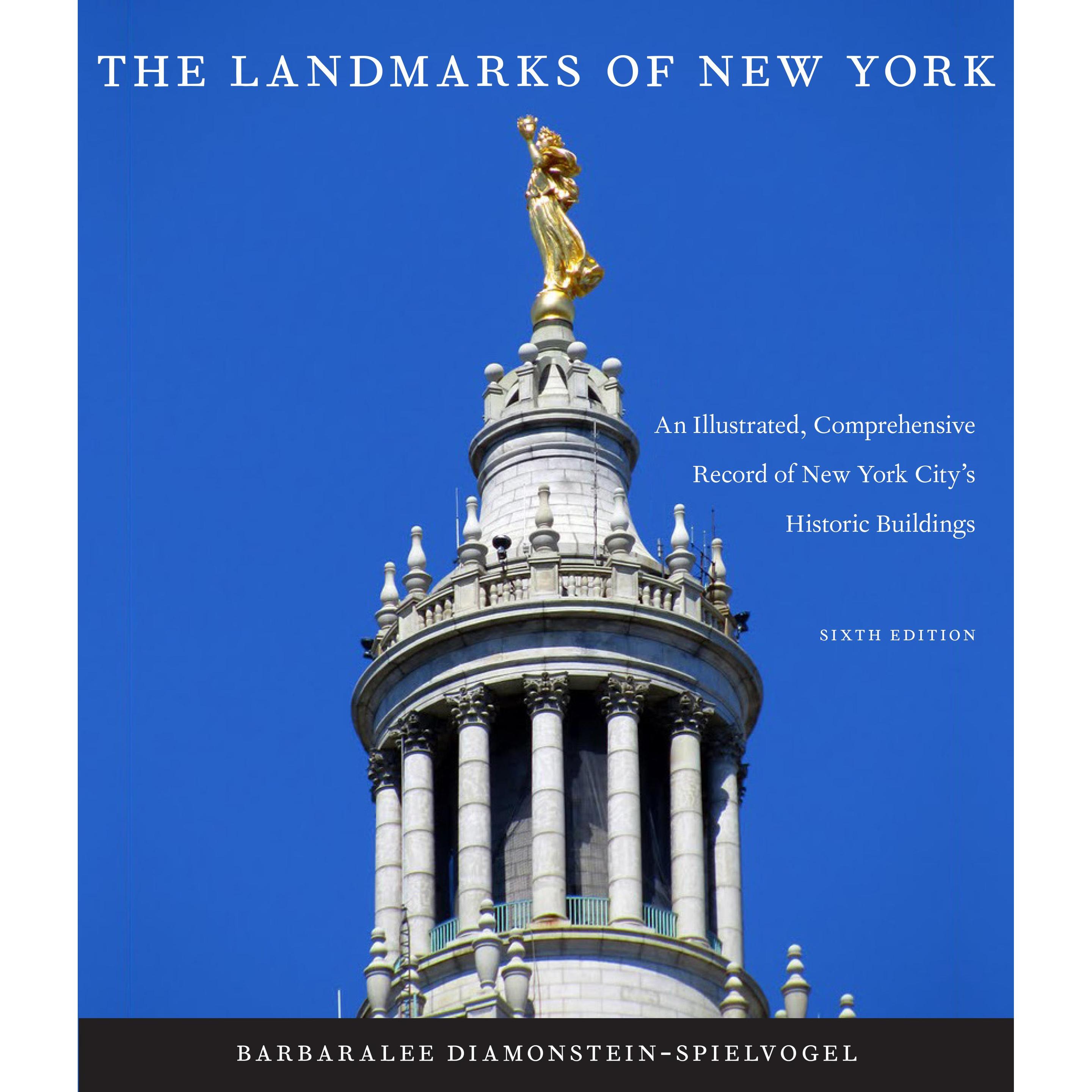 New York Univ Pr The Landmarks of New York: An Illustrated ...