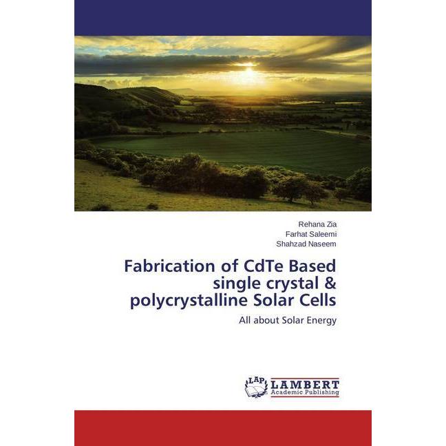 Lap Lambert Academic Fabrication of CdTe Based single crystal ...