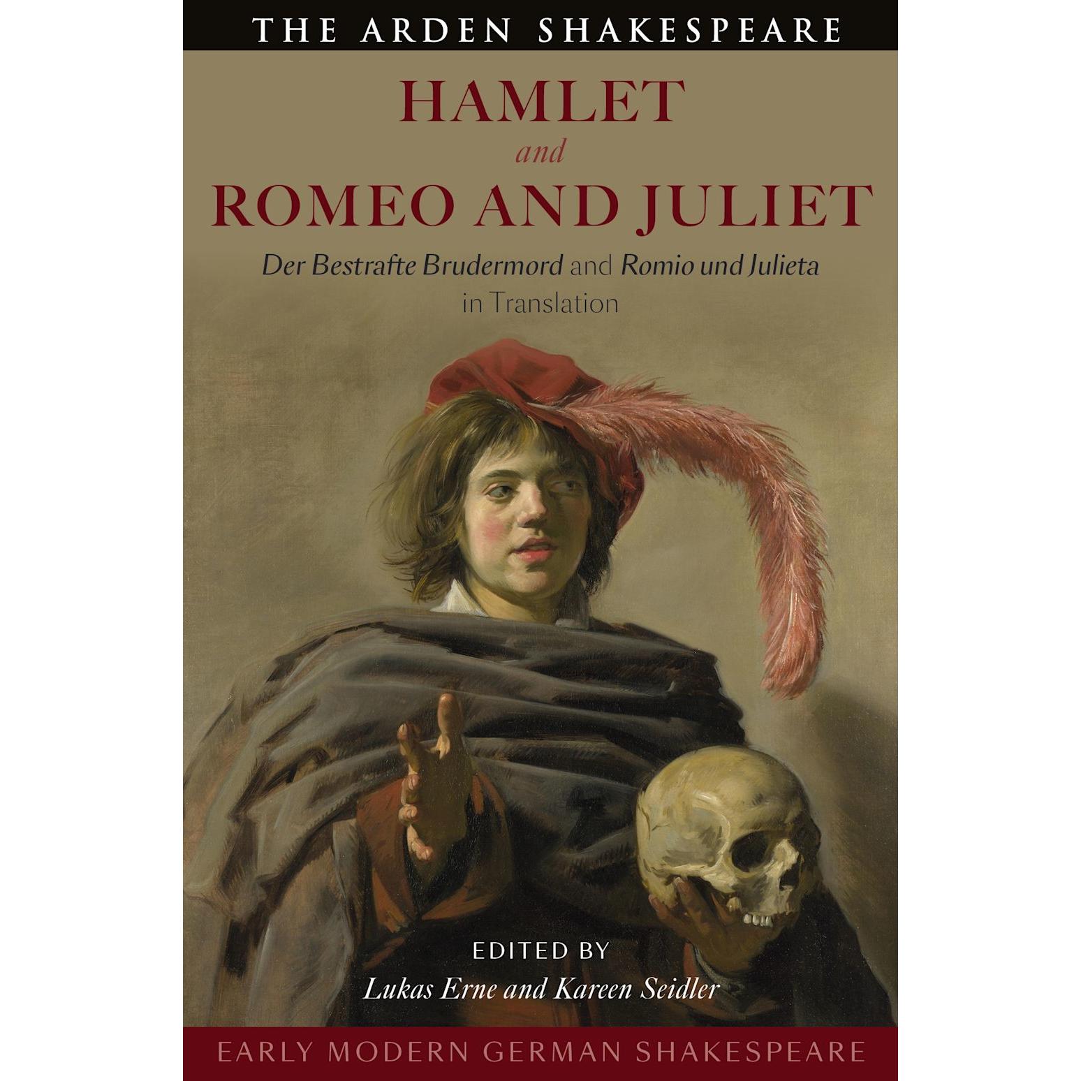 Bloomsbury Early Modern German Shakespeare: Hamlet and Romeo and Juliet ...