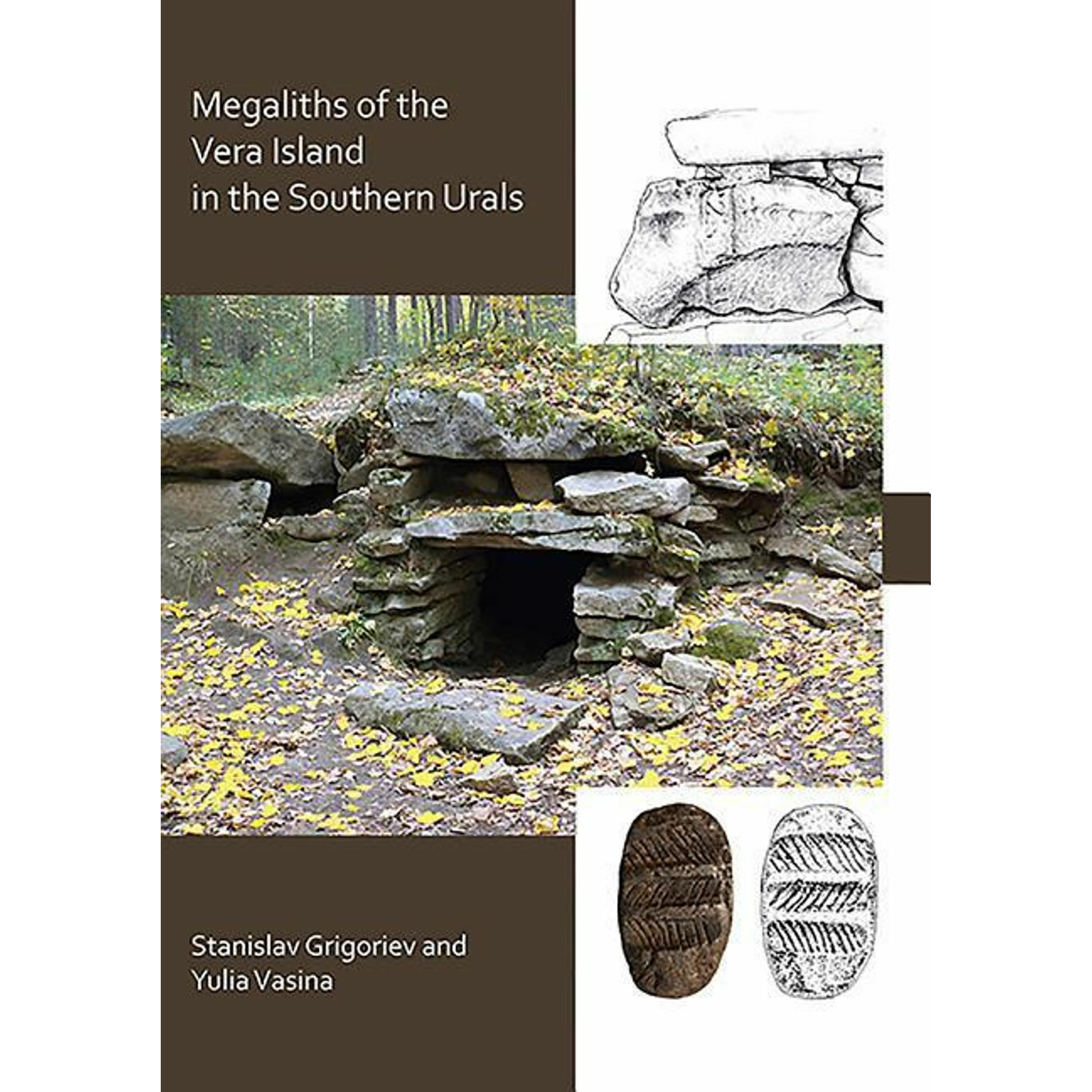 Archaeopress The Megaliths of Vera Island in the Southern Urals - Galaxus