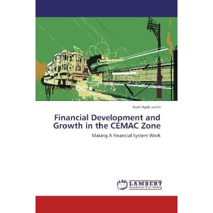 Lap Lambert Academic Financial Development and Growth in the CEMAC Zone ...