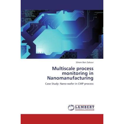 Lap Lambert Academic Multiscale process monitoring in Nanomanufacturing - Galaxus