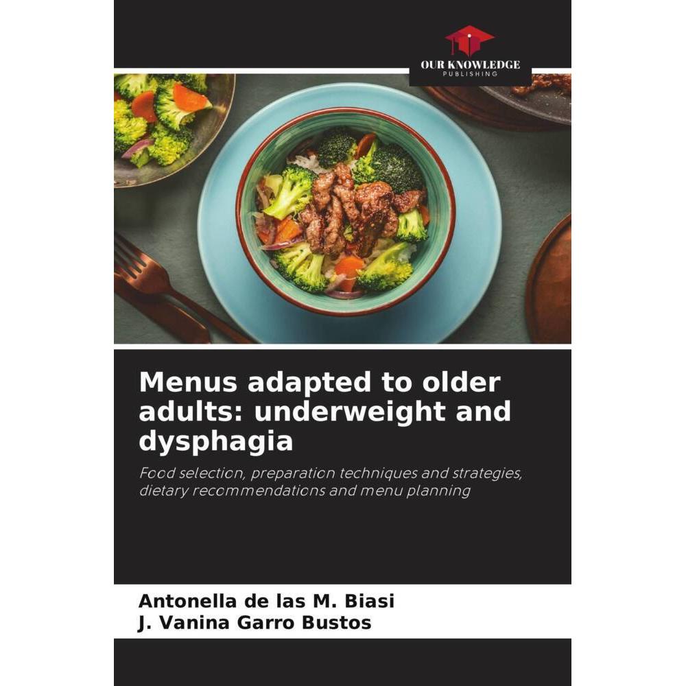 Our Knowledge Publishing Menus adapted to older adults: underweight and ...