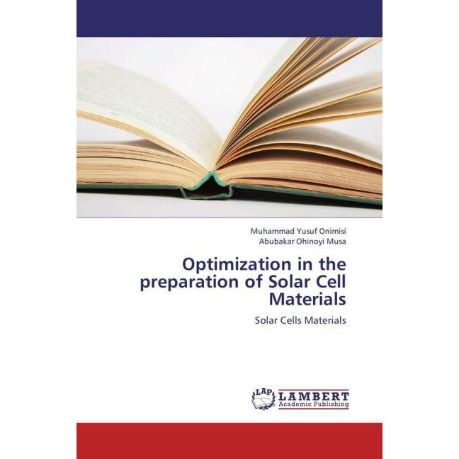 Lap Lambert Academic Optimization in the preparation of Solar Cell Materials - Galaxus